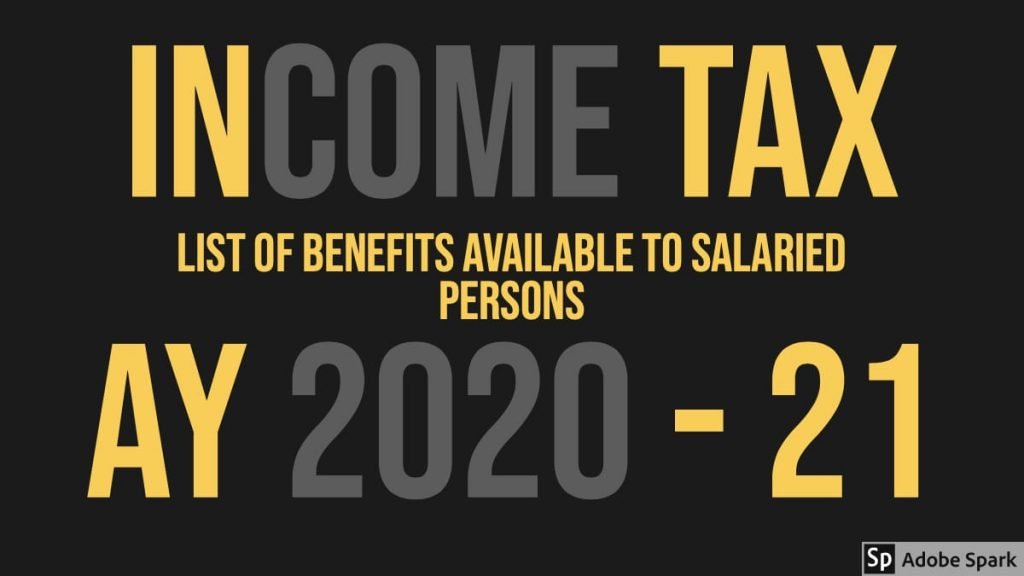 Income Tax - List Of Benefits Available To Salaried Persons - AY 2020 ...