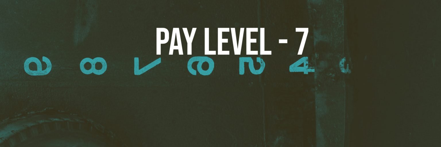 7th CPC Pay Matrix Level 7 – Govtempdiary