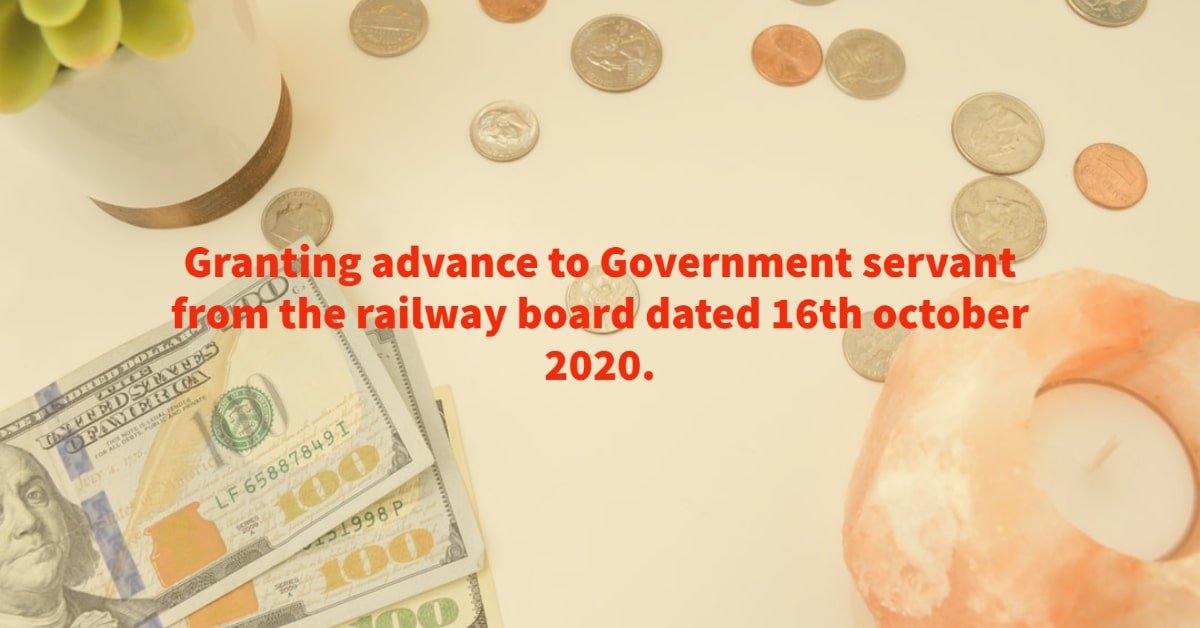Railways: Grant of Advance for Special Festival Package to Government ...