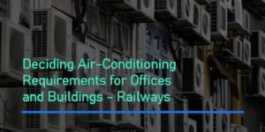 Deciding Air-Conditioning Requirements for Offices and Buildings ...