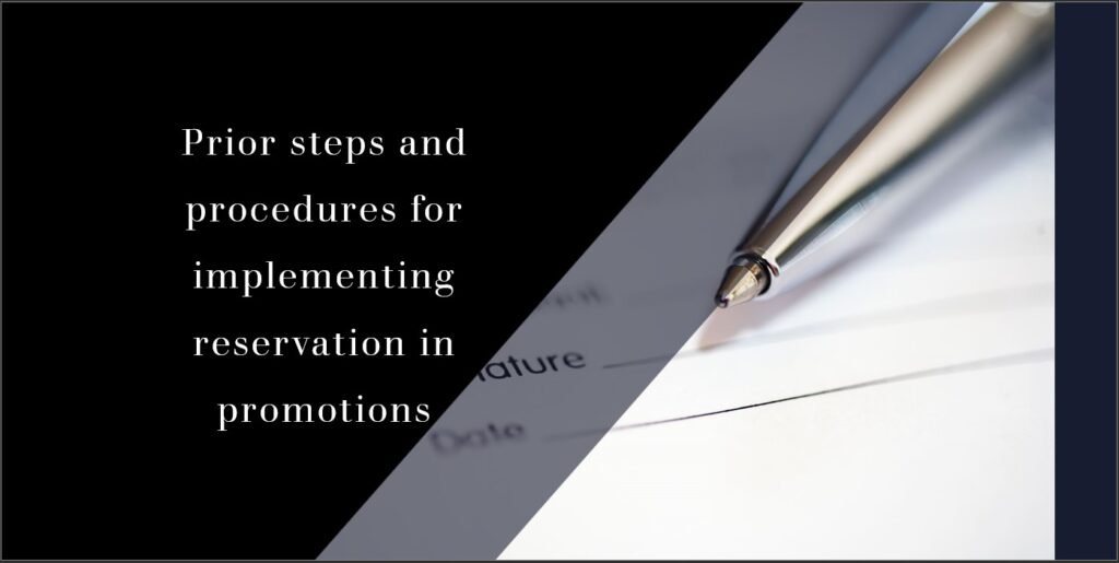 Prior Steps and Procedures for Implementing Reservation in Promotions ...