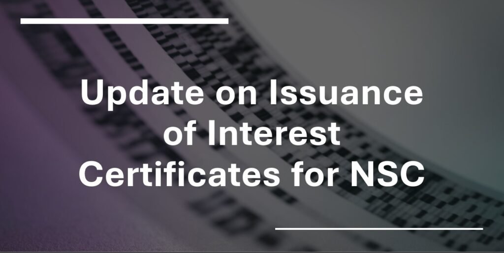 Update on Issuance of Interest Certificates for NSC – Govtempdiary