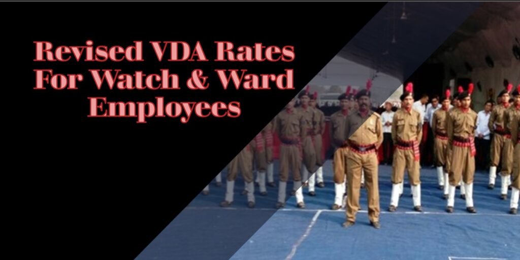 Revised VDA Rates for Watch & Ward Employees – Govtempdiary